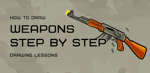 How to draw guns step by step Android App