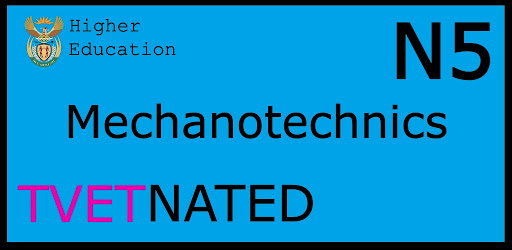 TVET N5 Mechanotechnics Android App