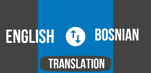 English To Bosnian Translator Android App