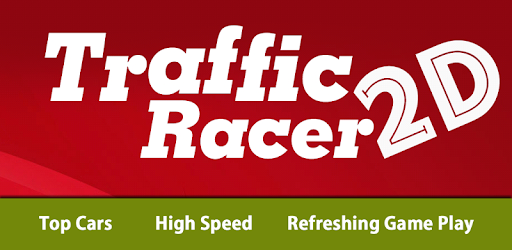 Traffic Racer 2D Android App