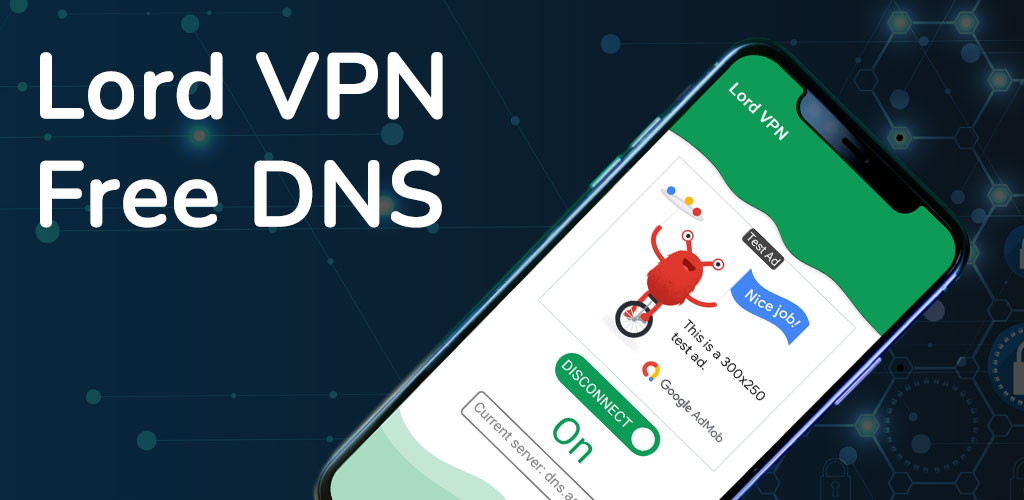 Lord VPN - Free DNS VPN proxy - Latest version for Android - Download APK