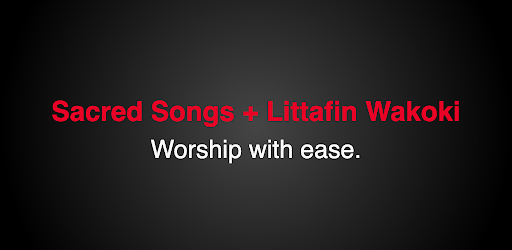 Sacred Songs + Littafin Wakoki Android App