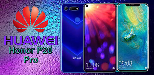Theme for Huawei Honor P20 Pro: Honor P20 launcher Android App