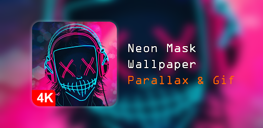 Neon Mask Wallpaper Parallax Android App