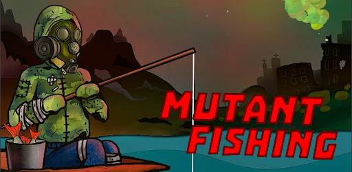 Fishing: Fish Mutant Zone! Android App