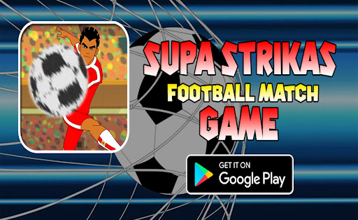 Supa Strikas Football Match for PC / Mac / Windows 11,10,8,7 - Free ...