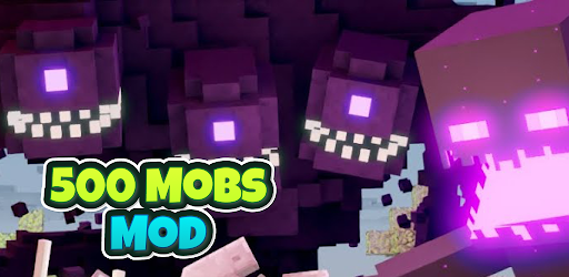 Mods 500 Mobs for Minecraft PE Android App