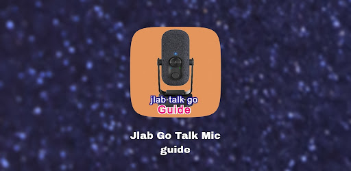 Jlab Go Talk Mic guide Android App