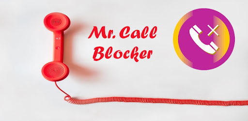 Mr. Call Blocker - Calls Blacklist and Whitelist Android App