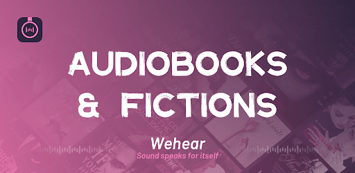 Wehear - Audiobooks & Fiction Android App