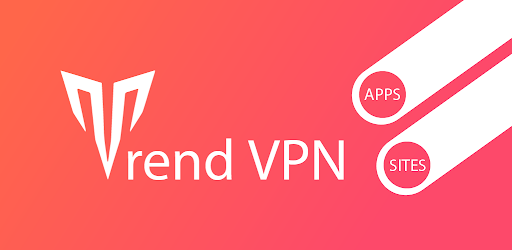 TrendVPN - VPN proxy unlimited Android App