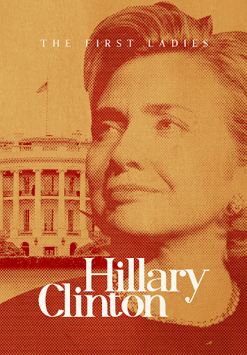 The First Ladies: Hillary Clinton - Google Play 영화