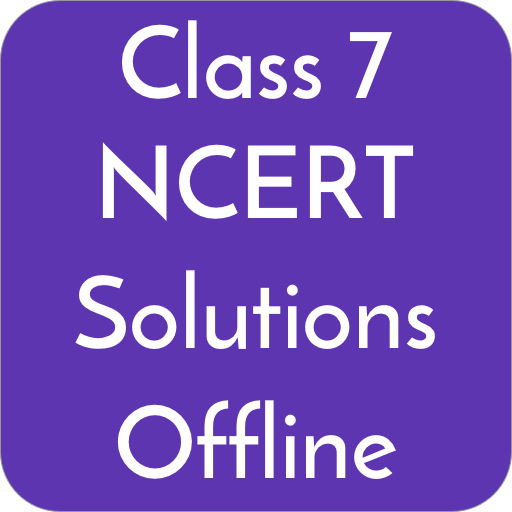 Class 7 NCERT Solutions Offline APK Download For Windows Latest