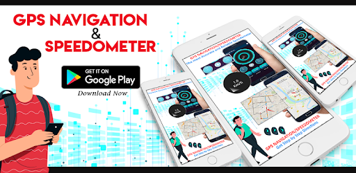GPS Navigation Maps; GPS Speed Android App