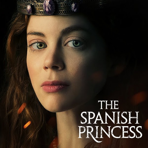 The Spanish Princess (OmU) - TV on Google Play