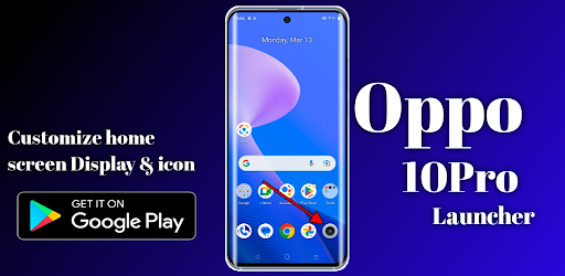 Oppo 10 Pro Launcher Android App