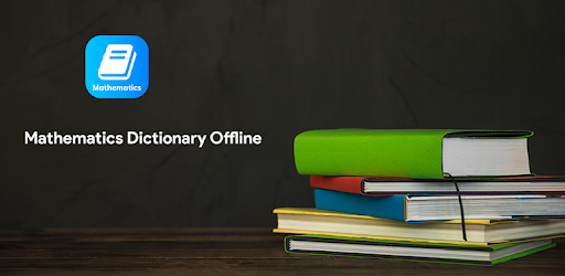 Mathematics Dictionary Android App