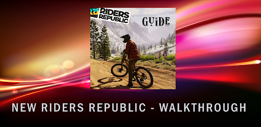 Riders Republic - Guide Android App