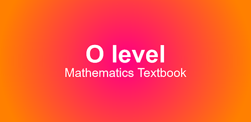O Level Mathematics Textbook (Offline) Android App