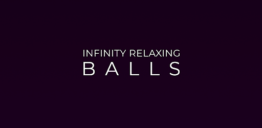 Infinity Relaxing Balls Android App