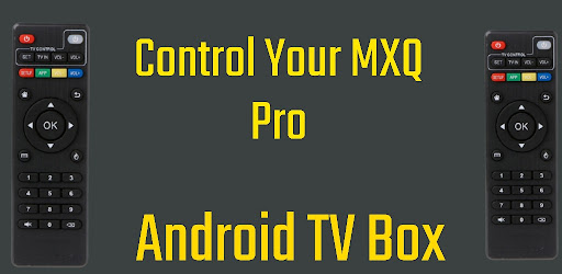 Remote Control for MXQ Pro 4k Android App
