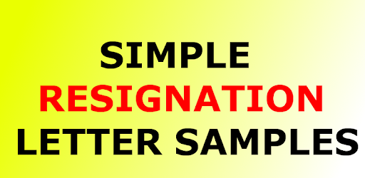 SIMPLE RESIGNATION LETTER SAMP Android App