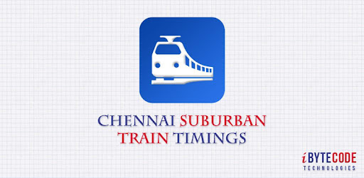Chennai Suburban Train Timings - Apps on Google Play
