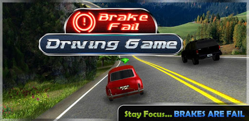 Brake Fail - Driving Game Android App