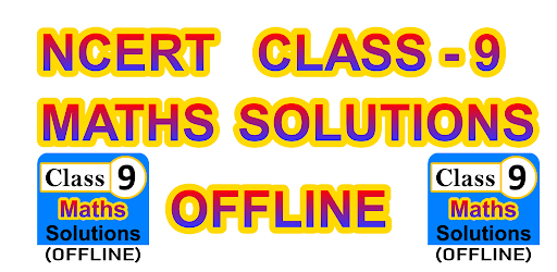 Class 9 NCERT Maths Solutions Offline Android App