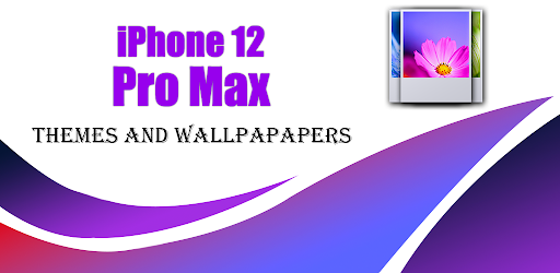 iPhone 12 Pro Max Theme | launcher for 12 pro max Android App