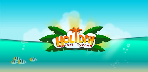 Holiday Resort Tycoon Android App