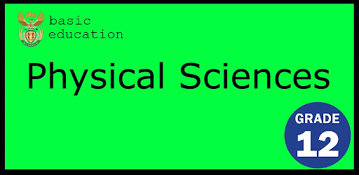 Grade 12 Physical Sciences Android App