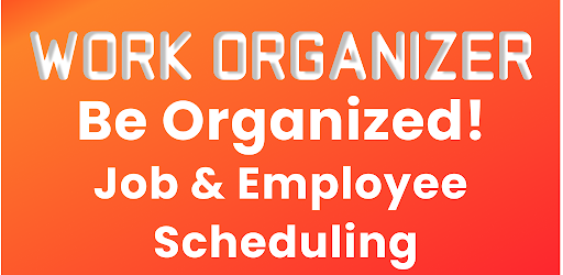 Organizer: Work Schedule Maker Android App