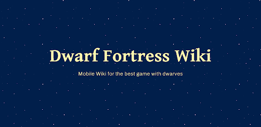 Dwarf Fortress Wiki Android App