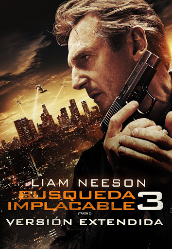 Búsqueda Implacable 3 - Versión extendida (Doblada) - Películas en Google Play