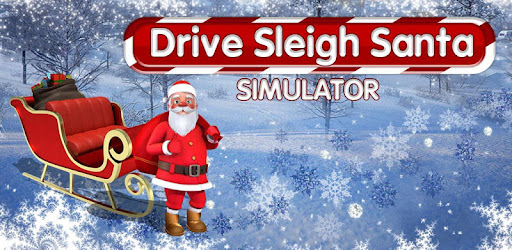 Drive Sleigh Santa Simulator Android App