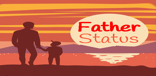 Father Status Android App