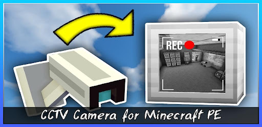 CCTV Camera Mod for Minecraft Android App
