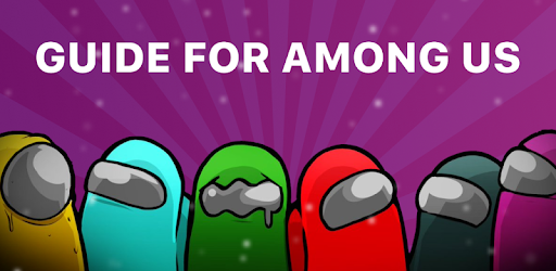 Guide for Among Us Android App