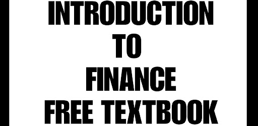 INTRODUCTION TO FINANCE (FREE TEXTBOOK) Android App