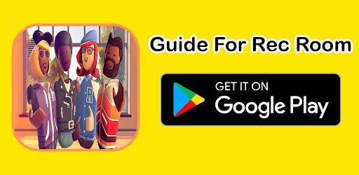 Guide For Rec Room Android App