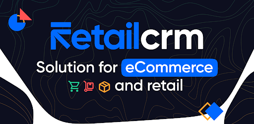 RetailCRM Mobile — solution for eCom and retail Android App