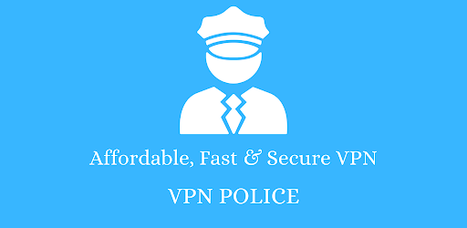 VPN Police - Affordable VPN , Fast & Secure VPN