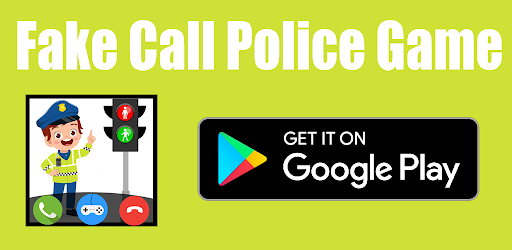 Fake Call Police Game - Prank Call Android App