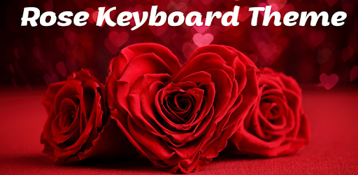 Rose Keyboard Theme Android App