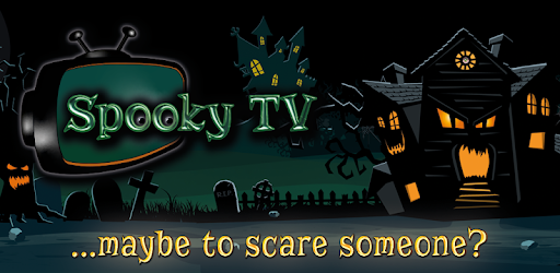 Spooky TV Android App