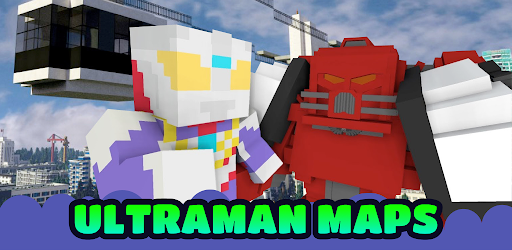 Ultraman Maps for Minecraft Android App