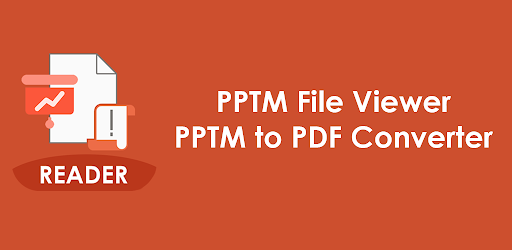 PPTM File Viewer - PPTM to PDF Android App