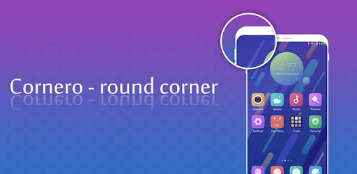 Cornero : Round Screen Corners Android App