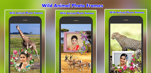 Wild Animal Photo Frames Android App